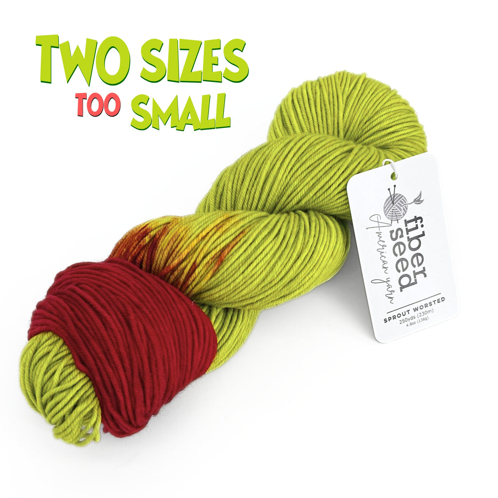 Two Sizes Too Small | Sprout Worsted – Fiber Seed Yarn Co.
